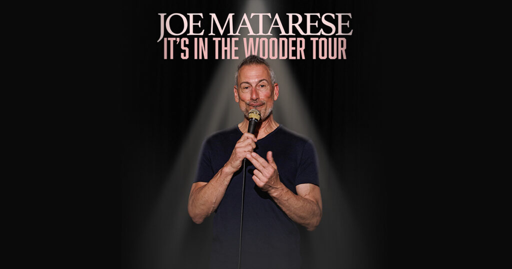 Joe Matarese — Comedian - The Studio at Mizner Park